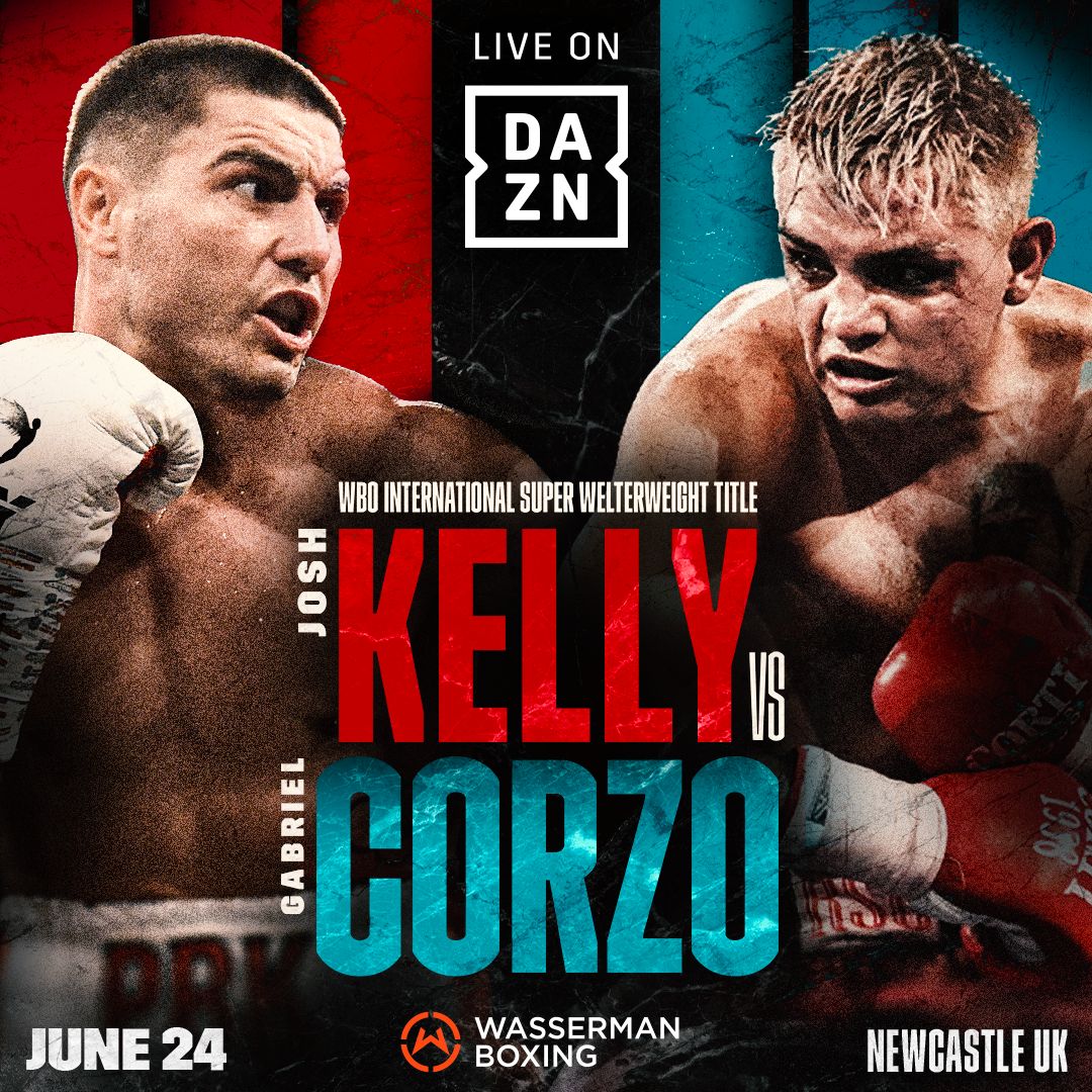 JOSH KELLY FIGHT DATE MOVED AFTER INJURY - Wasserman Boxing